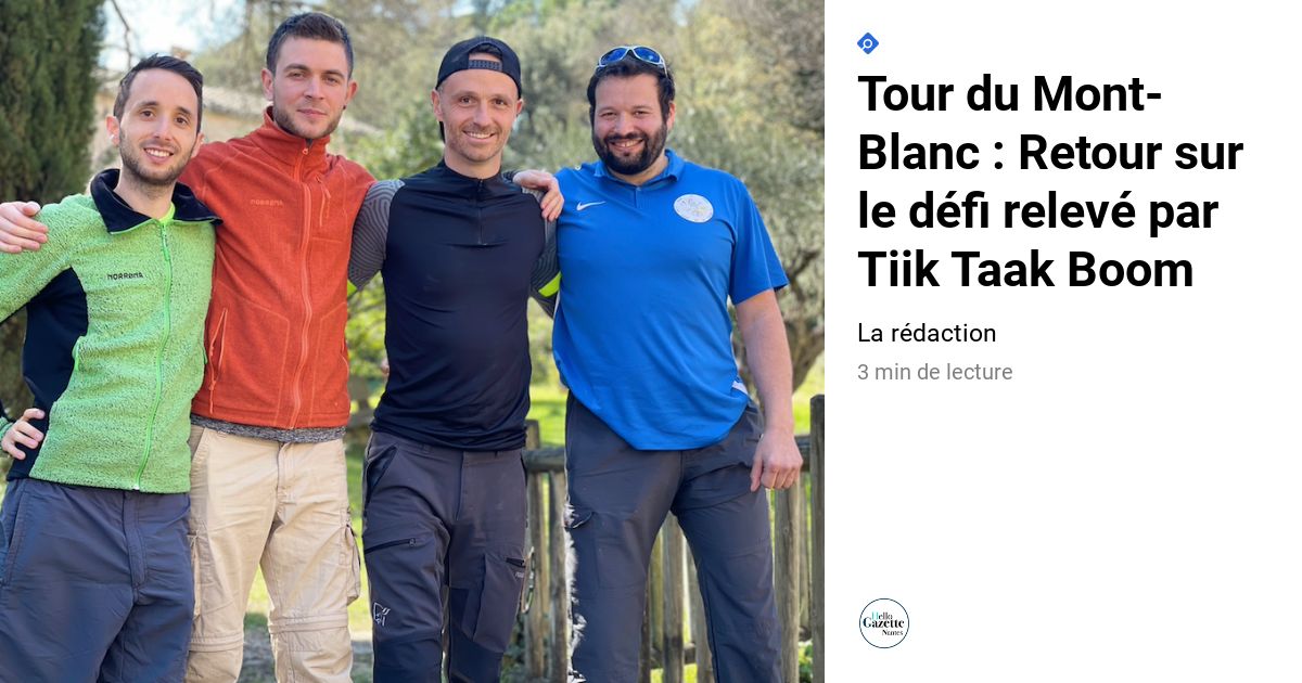 Retour sur le tour du Mont-Blanc de Tiik Taak Boom